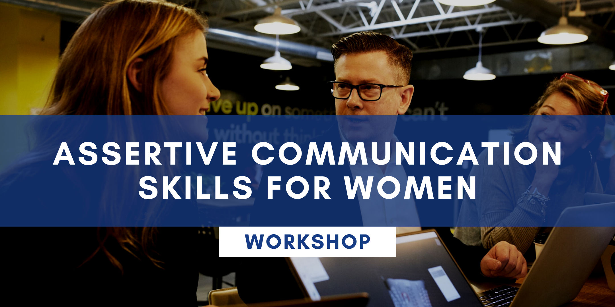 Assertive Communication Skills For Women - Corporate Communication Experts